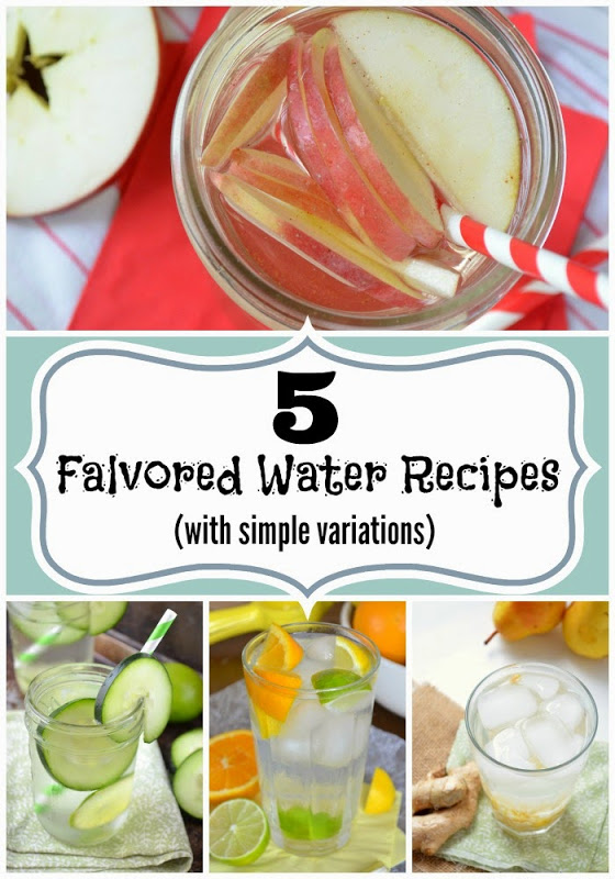 5 Flavored Water Recipes {with Simple Variations} - Kitchen Concoctions